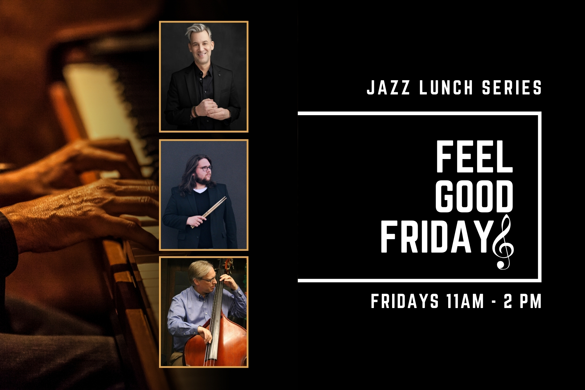 Jazz Lunch Series – Feel Good Fridays – Toledo Federation of Musicians